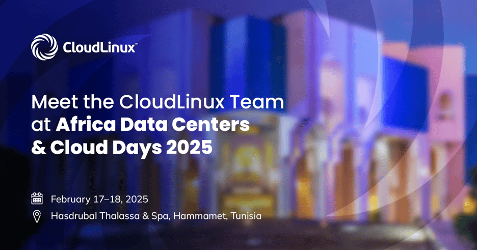 Meet CloudLinux at Africa Data Centers & Cloud Days 2025!